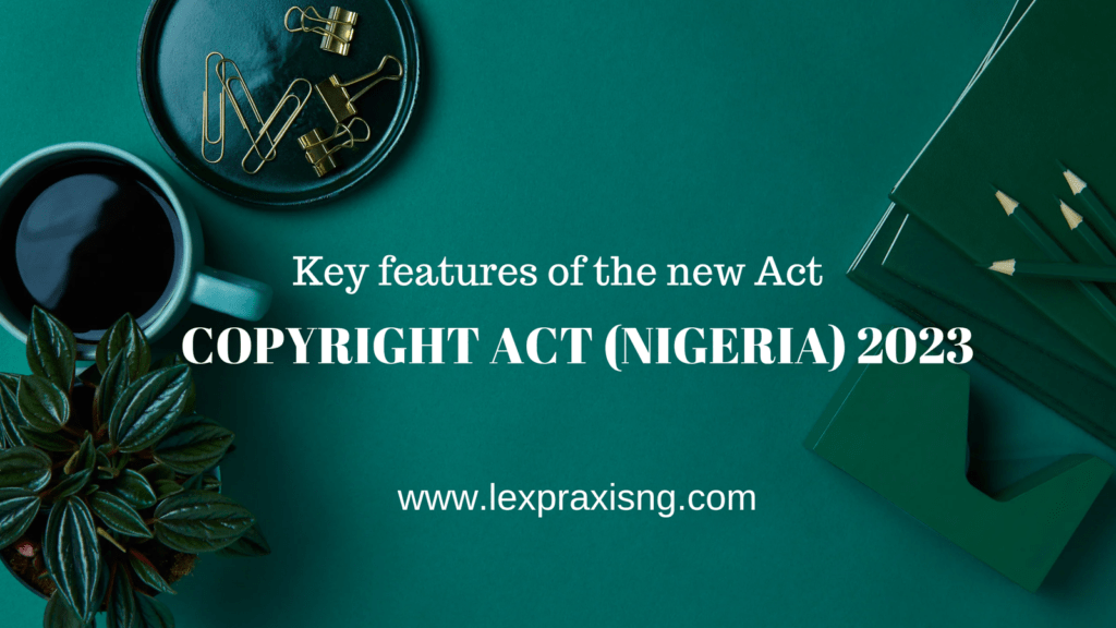 COPYRIGHT ACT 2023 - www.lexpraxisng.com