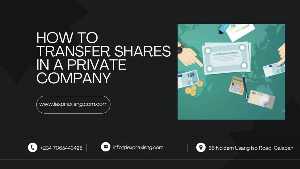 HOW TO TRANSFER SHARES IN A PRIVATE COMPANY - Lexpraxis Solicitors