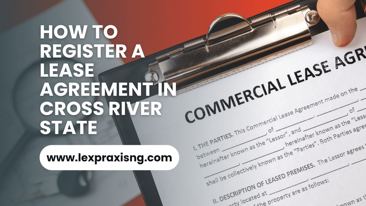 HOW TO REGISTER A LEASE AGREEMENT IN CROSS RIVER STATE - Lexpraxis ...