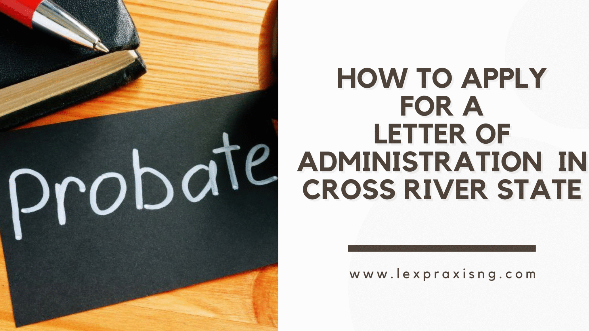 LETTER OF ADMINISTRATION IN CROSS RIVER STATE - Lexpraxis Solicitors